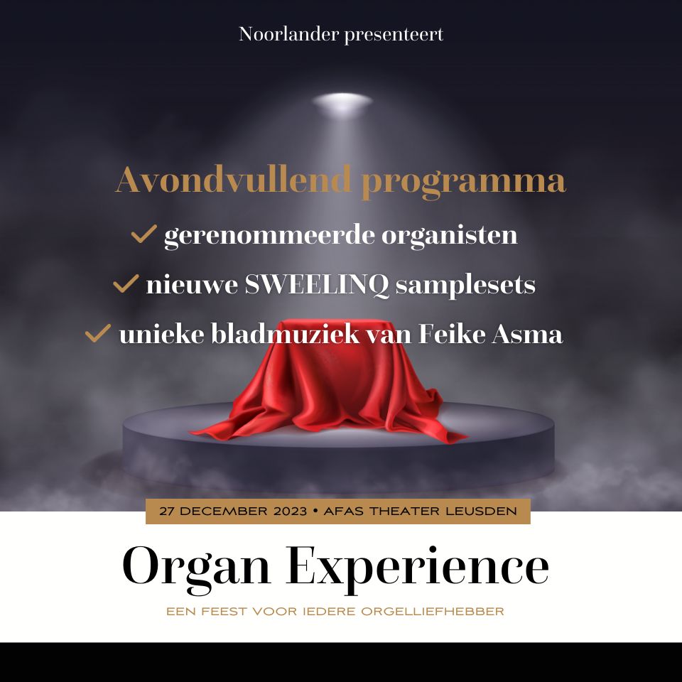 Organ Experience 2023 - Noorlander Orgels